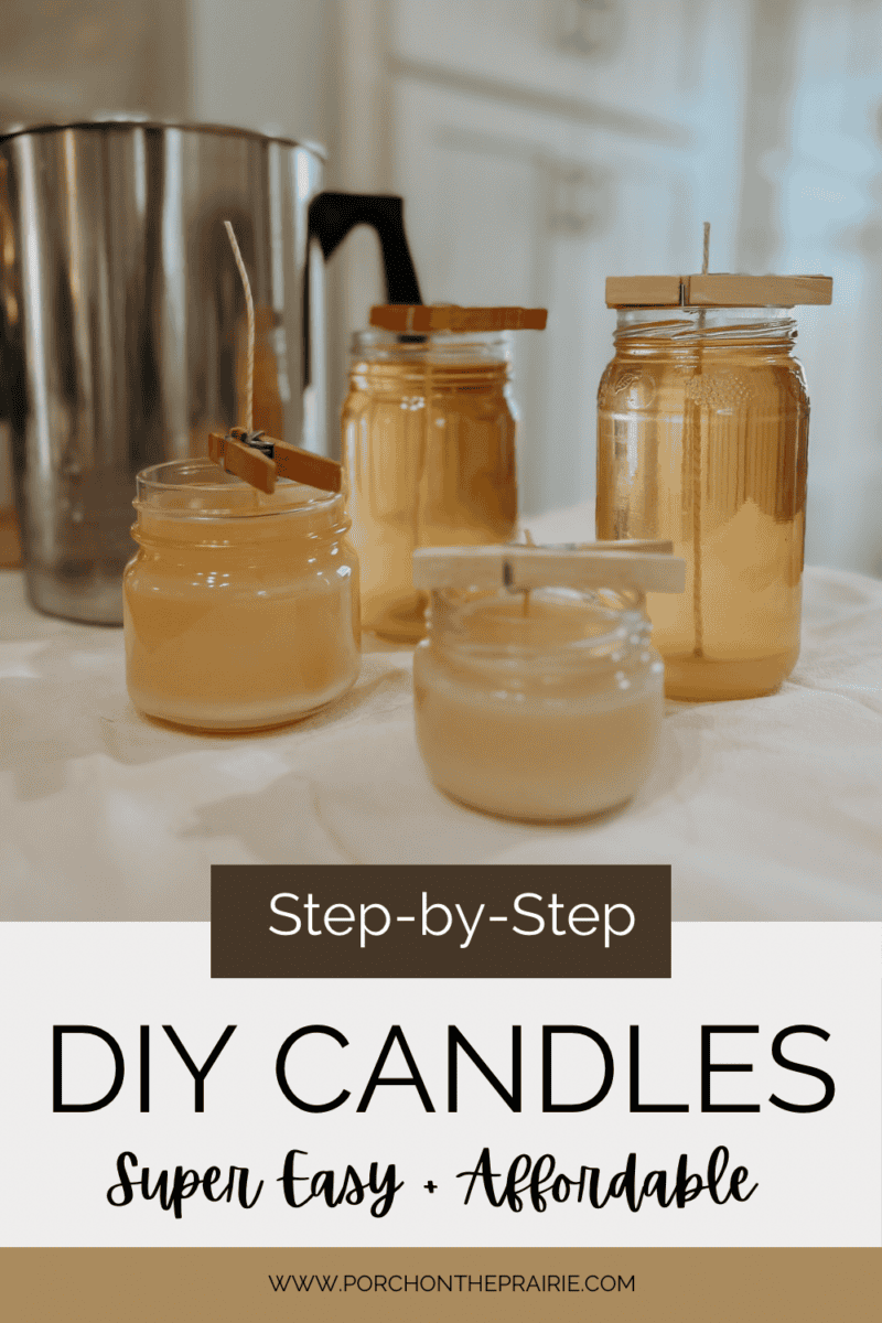 Easy Homemade Candles for Beginners (step-by-step) - Porch on the Prairie